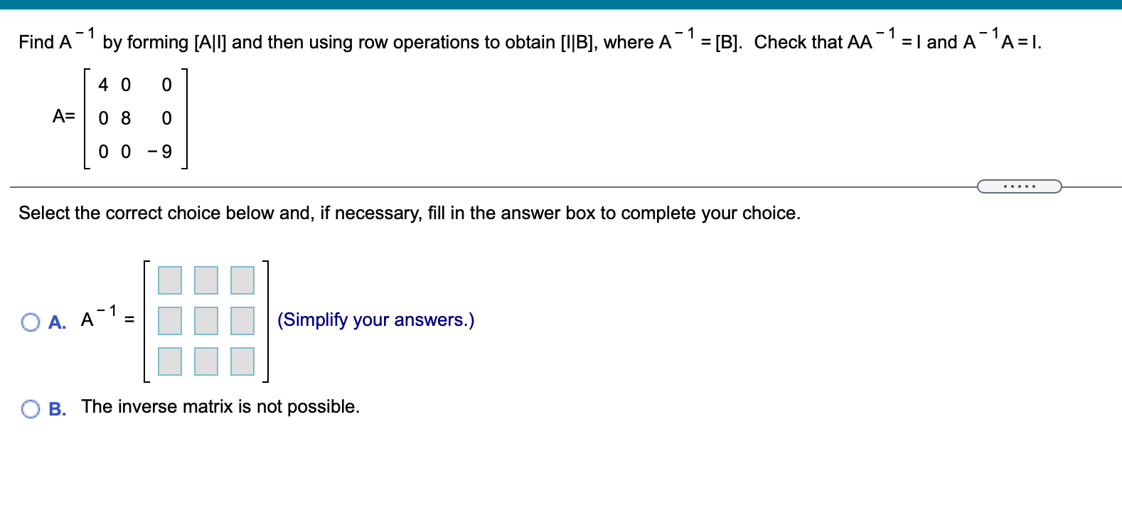 Solved 1 -1 Find A -1 = by forming [All] and then using row | Chegg.com