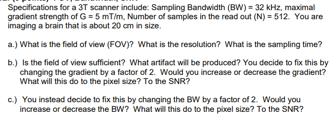 Solved Specifications for a 3T scanner include: Sampling | Chegg.com
