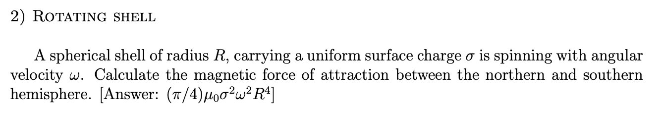 Solved A spherical shell of radius R, carrying a uniform | Chegg.com
