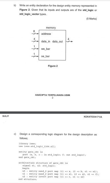 Solved b) Write an entity declaration for the design entity | Chegg.com