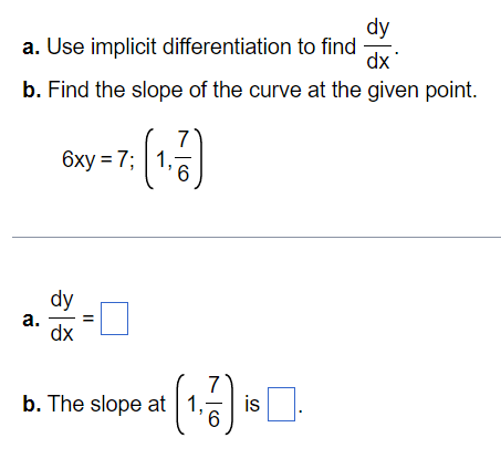 Solved a. Use implicit differentiation to find dxdy. b. Find | Chegg.com