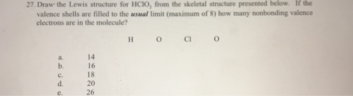 Solved 27. Draw the Lewis structure for HCIO, from the | Chegg.com
