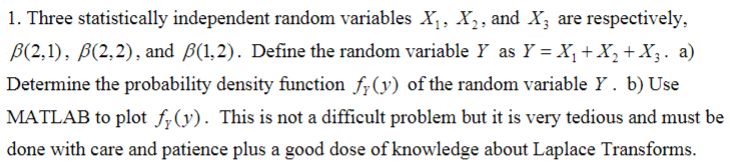 1. Three statistically independent random variables | Chegg.com
