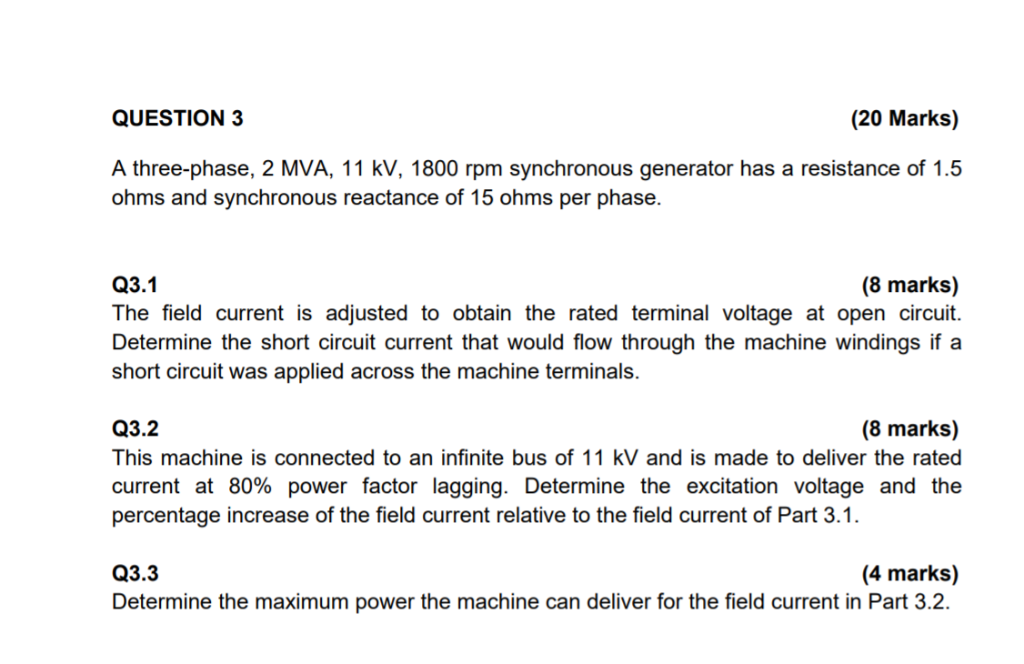 Solved QUESTION 3 (20 Marks) A three-phase, 2 MVA, 11 kV, | Chegg.com
