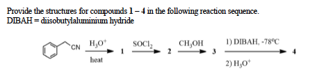 Solved Provide the structures for compounds 1 - 4 in the | Chegg.com