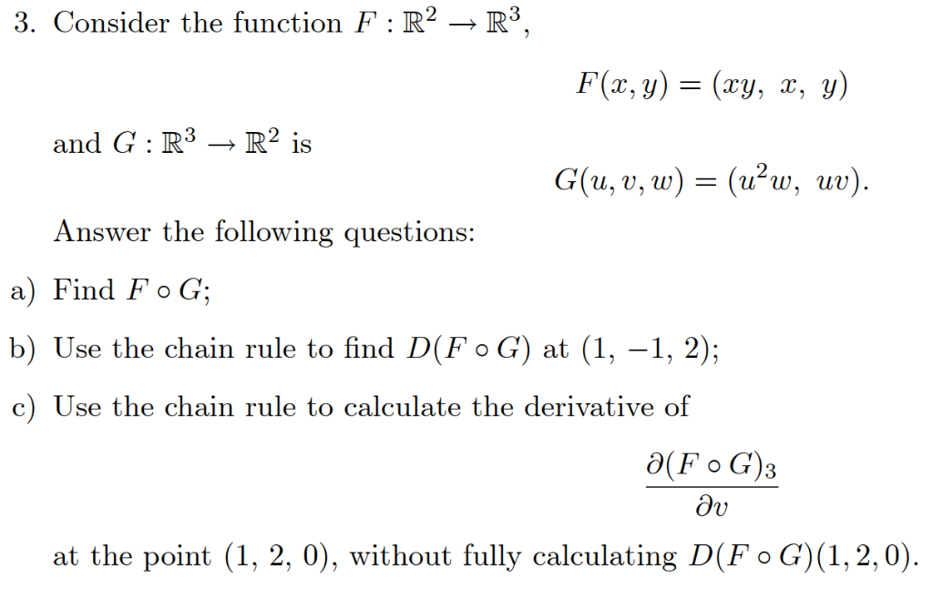 Solved 3. Consider the function F:R2-R3 F(x, y)(xy, x, y) | Chegg.com