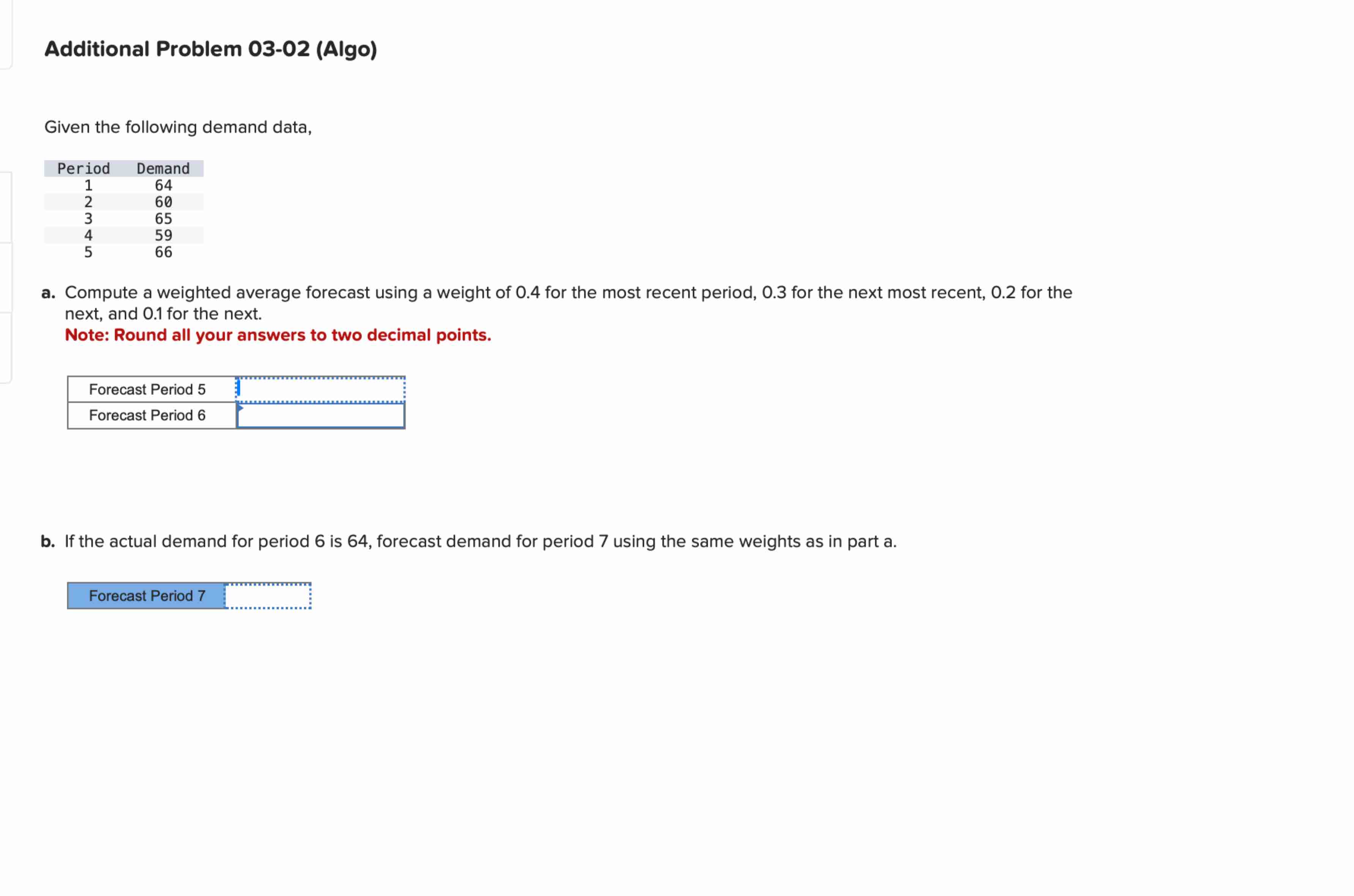 Solved Additional Problem 03-02 (Algo)Given the following | Chegg.com