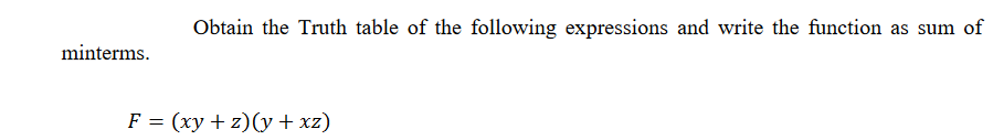 Solved Obtain the Truth table of the following expressions | Chegg.com