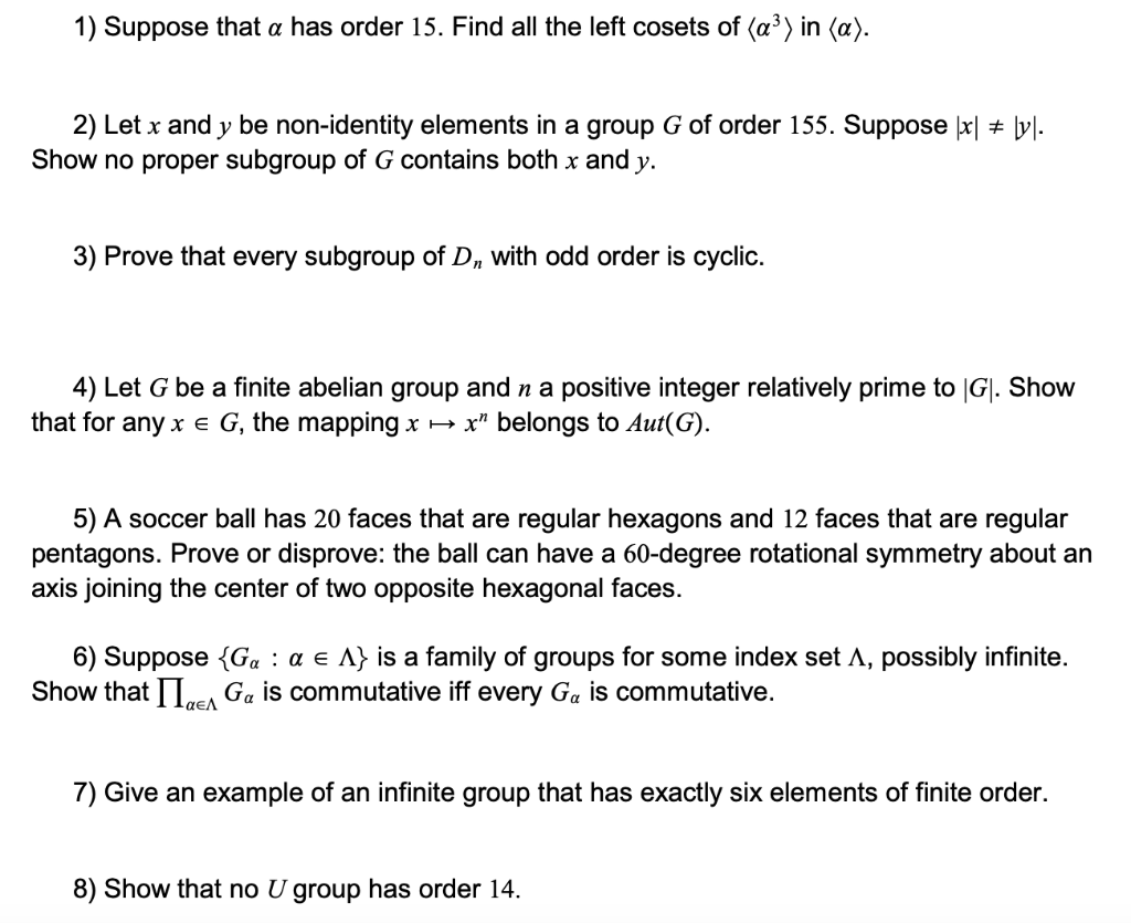 Solved 1) Suppose that α has order 15 . Find all the left | Chegg.com