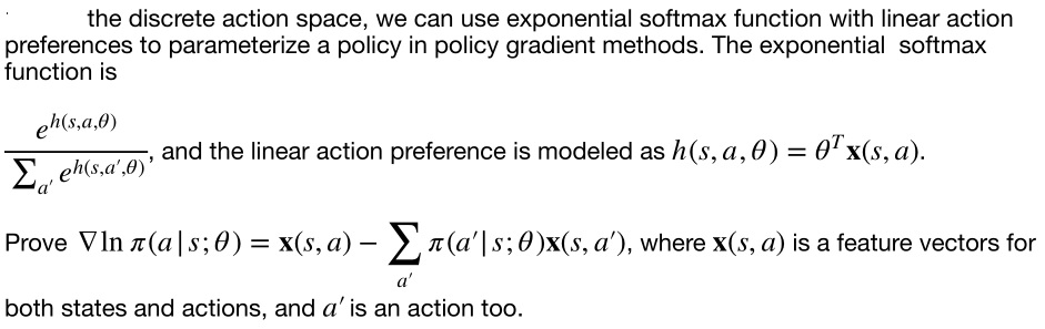 the discrete action space, we can use exponential | Chegg.com
