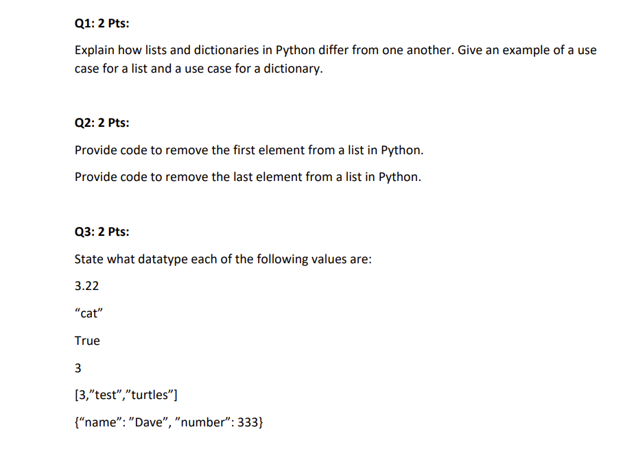 Solved Q1: 2 Pts: Explain how lists and dictionaries in | Chegg.com