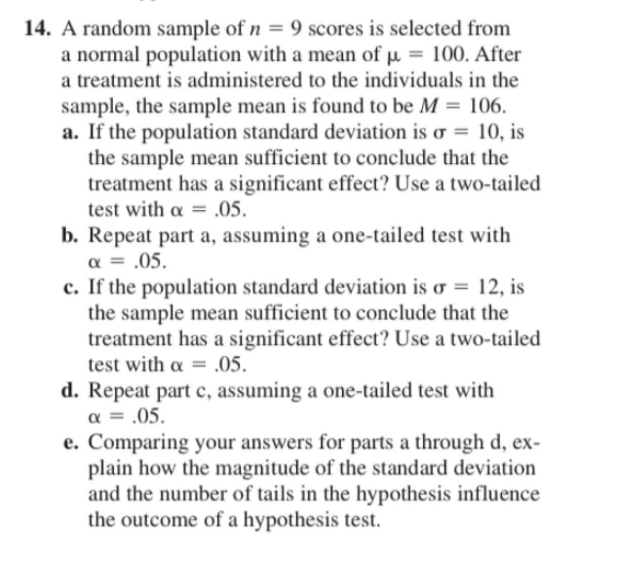 Solved 14. A random sample of n=9 scores is selected from a | Chegg.com