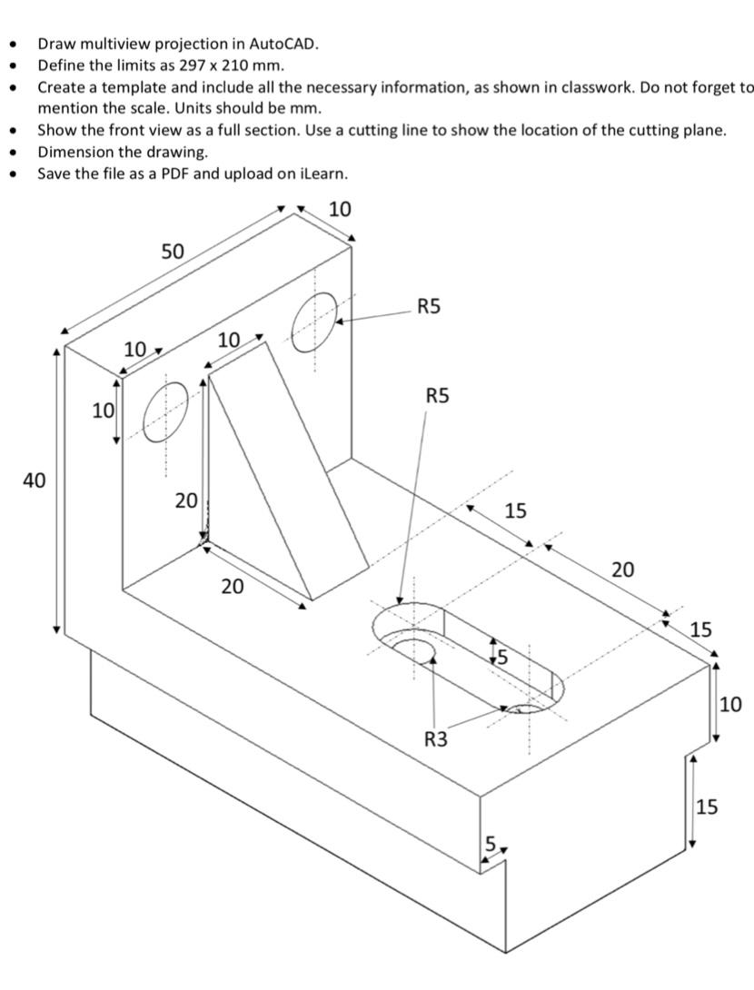 Solved . Draw multiview projection in AutoCAD. Define the | Chegg.com