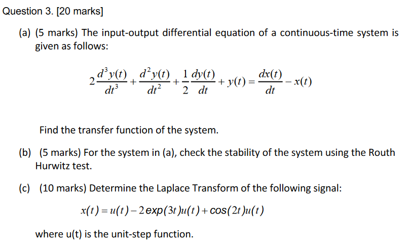 Solved Question 3. [20 marks] (a) (5 marks) The input-output | Chegg.com