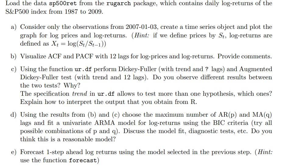 Solved Load the data sp500ret from the rugarch package, | Chegg.com
