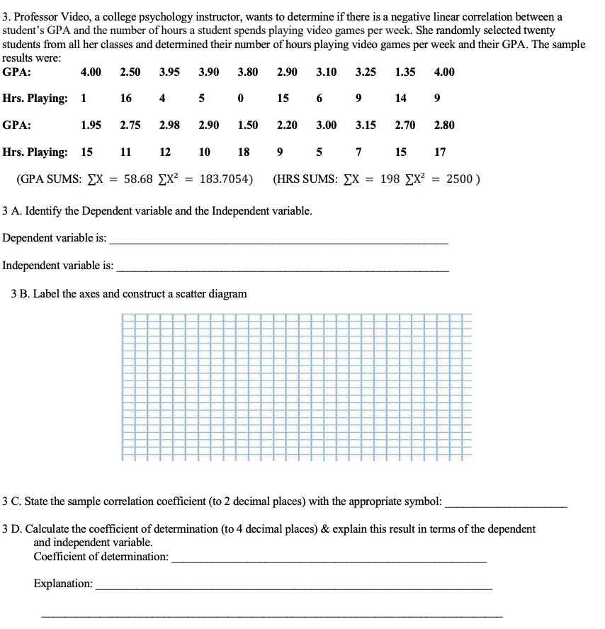 Solved 3. Professor Video, a college psychology instructor, | Chegg.com