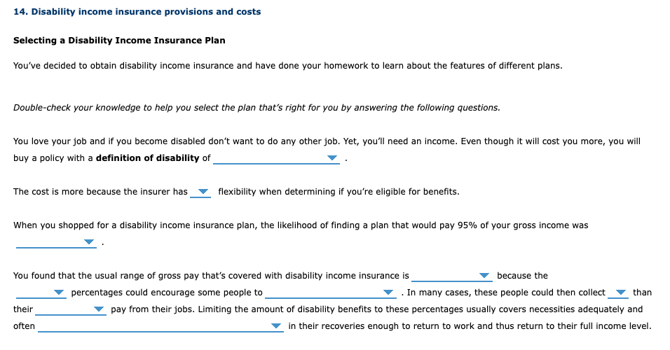 Solved 14. Disability income insurance provisions and costs | Chegg.com