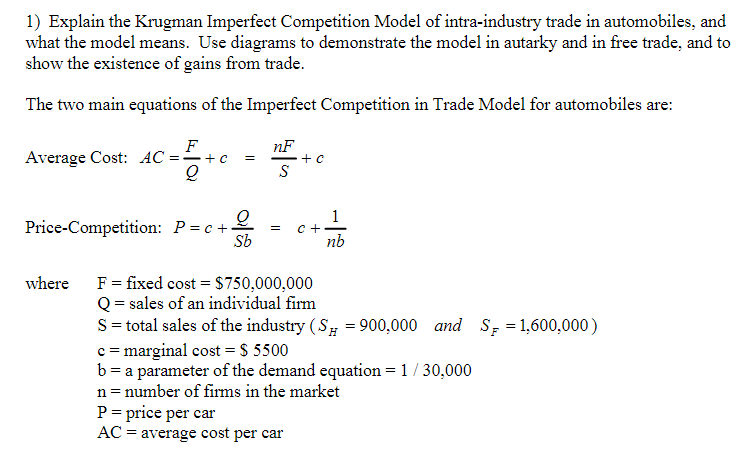 Solved 1) Explain the Krugman Imperfect Competition Model of | Chegg.com