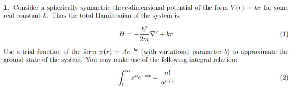 Solved 1. Consider a spherically symmetric three-dimensional | Chegg.com