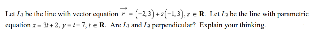 Solved Let L1 be the line with vector equation | Chegg.com