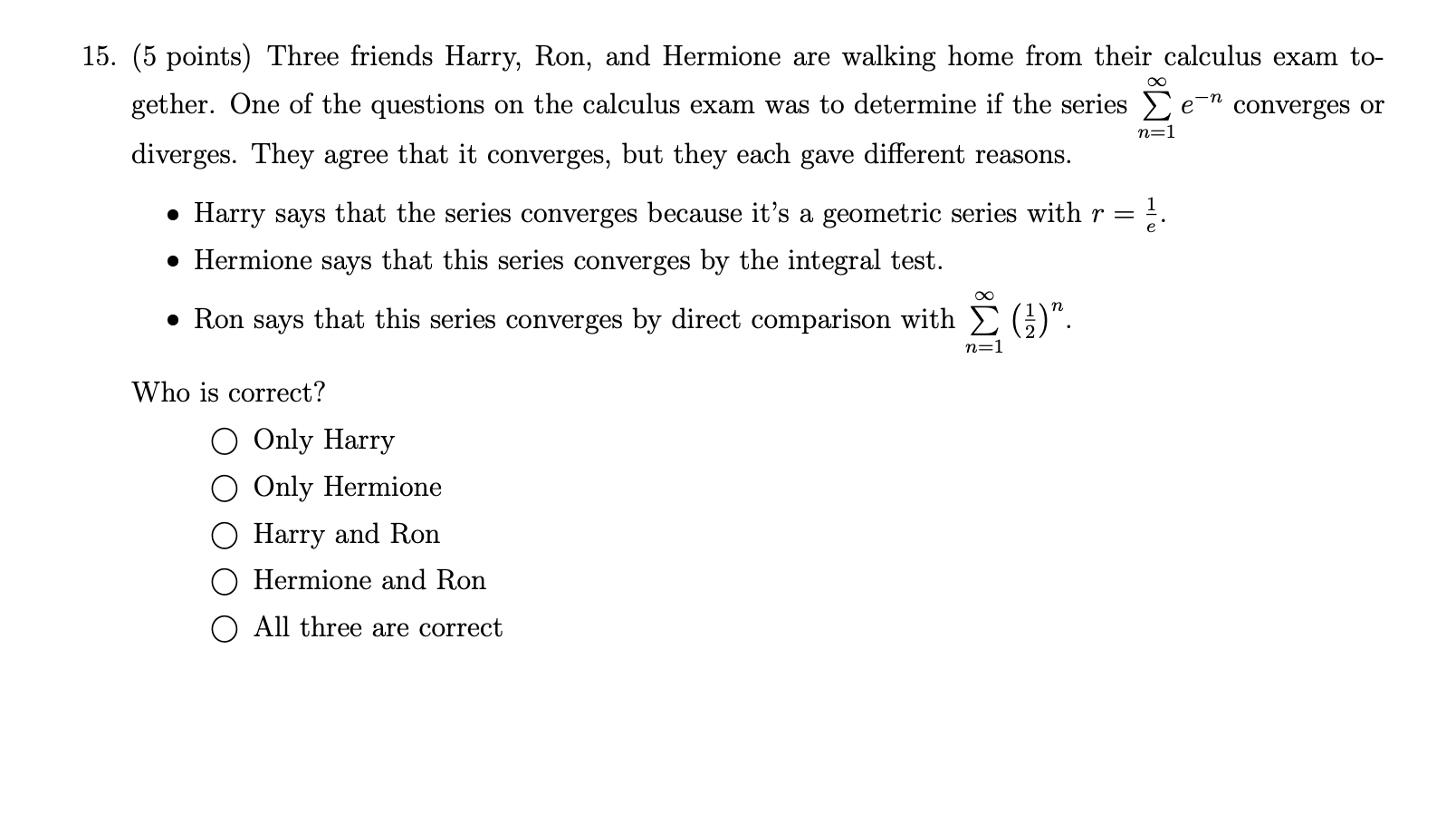Solved 15. (5 points) Three friends Harry, Ron, and Hermione | Chegg.com