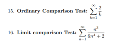 Solved 15. Ordinary Comparison Test: Σ 2 16. Limit | Chegg.com