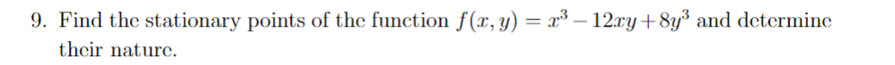 Solved 9. Find the stationary points of the function | Chegg.com