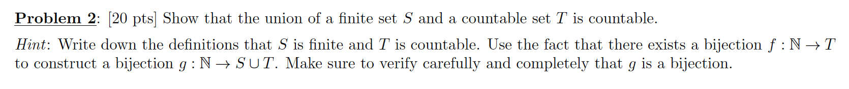 Solved Problem 2: [20 pts] Show that the union of a finite | Chegg.com