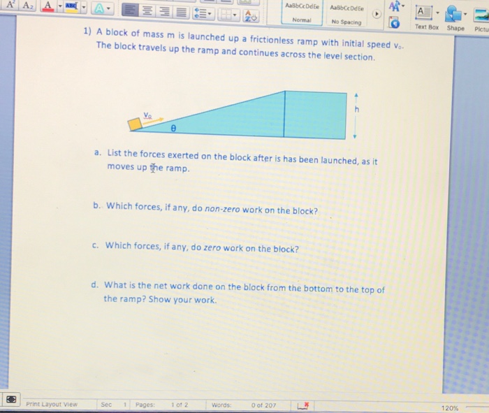 Solved 1) A block of mass m is launched up a frictionless | Chegg.com