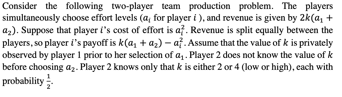 Consider the following two-player team production | Chegg.com