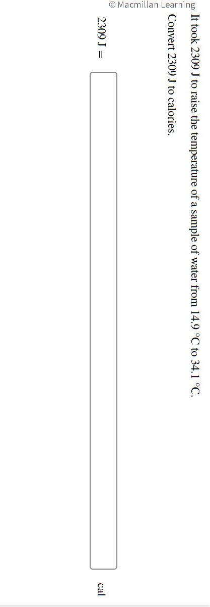 Solved It took 2309 J to raise the temperature of a sample | Chegg.com