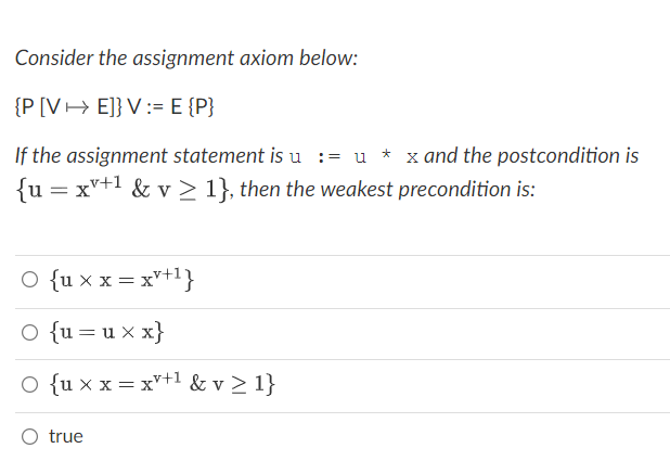 Solved Consider The Assignment Axiom Below P V→e V 8524