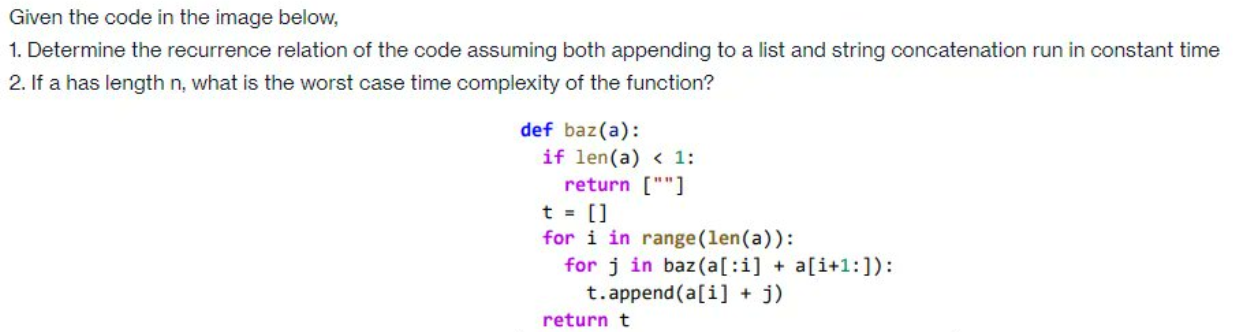 Solved Given the code in the image below, 1. Determine the | Chegg.com