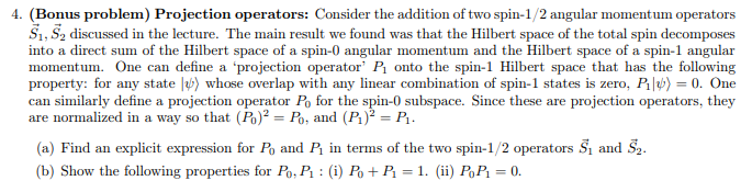 Solved 4. (Bonus problem) Projection operators: Consider the | Chegg.com