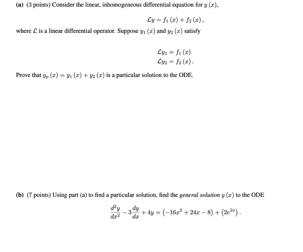 Solved (a) (3 points) Consider the linear, inhomogeneous | Chegg.com