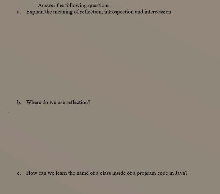 Solved Answer the following questions. a. Explain the | Chegg.com