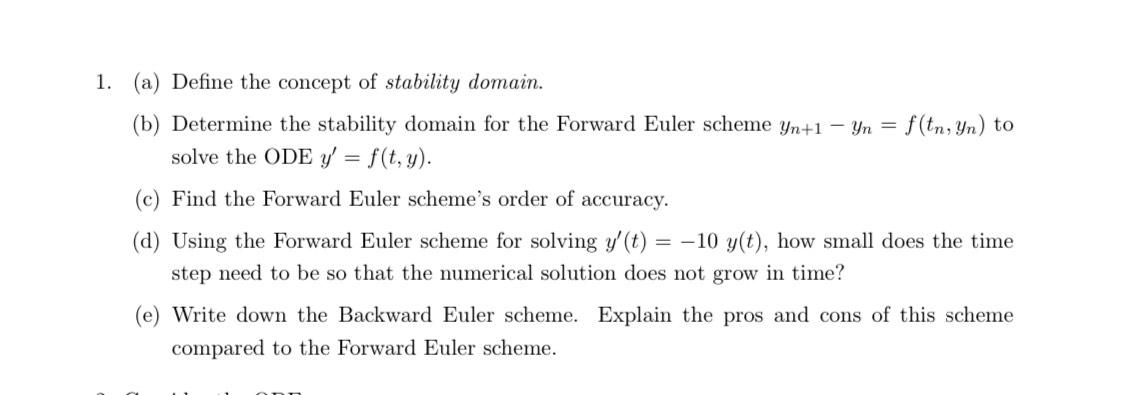 Solved 1. (a) Define the concept of stability domain. (b) | Chegg.com