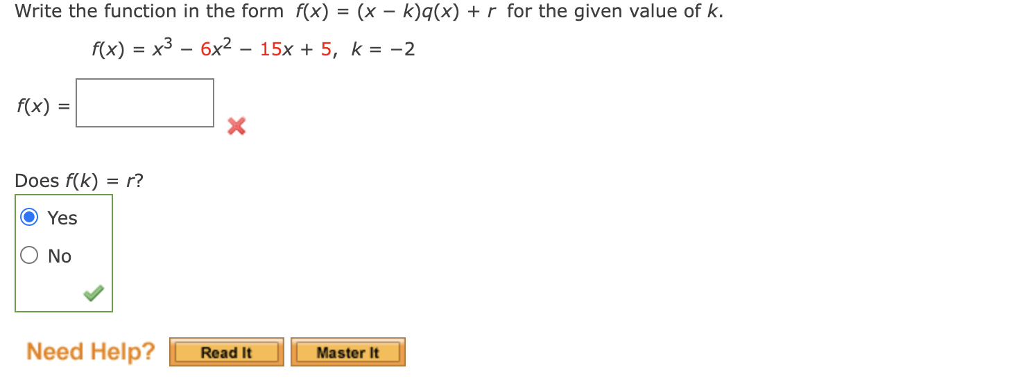 Solved Write the function in the form f(x)=(x−k)q(x)+r | Chegg.com
