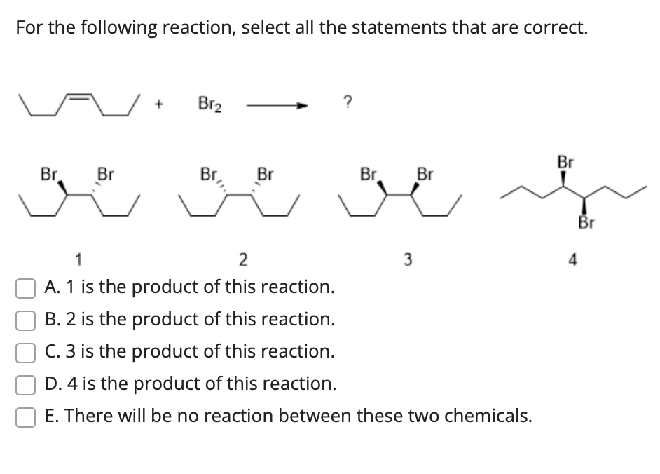 Solved For The Following Reaction Select All The Statements