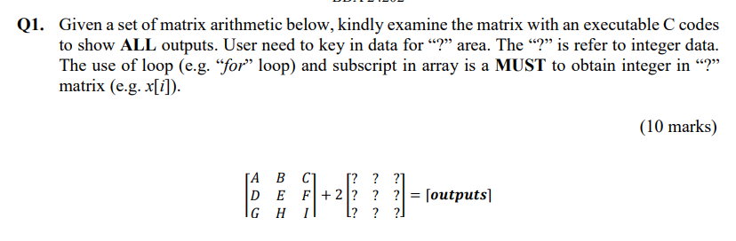 Solved Q1. Given a set of matrix arithmetic below, kindly | Chegg.com
