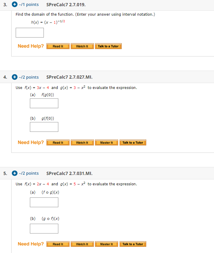 Solved 3. + -/1 points SPreCalc7 2.7.019. Find the domain of | Chegg.com