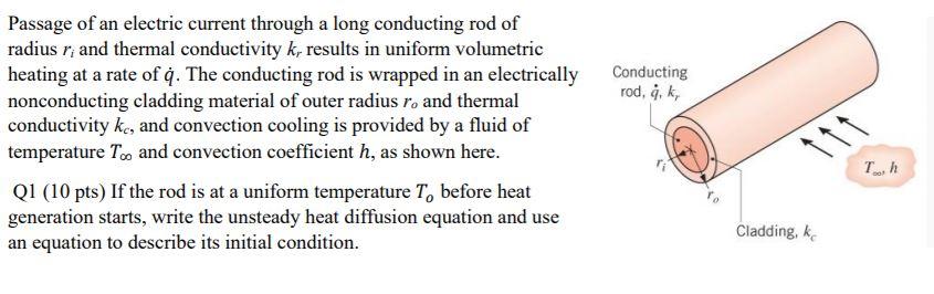 Solved 1. If the rod is at a uniform temperature 𝑇𝑜 before | Chegg.com
