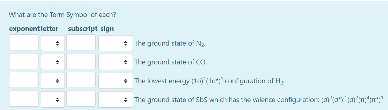 Solved What are the Term Symbol of each? exponent letter | Chegg.com