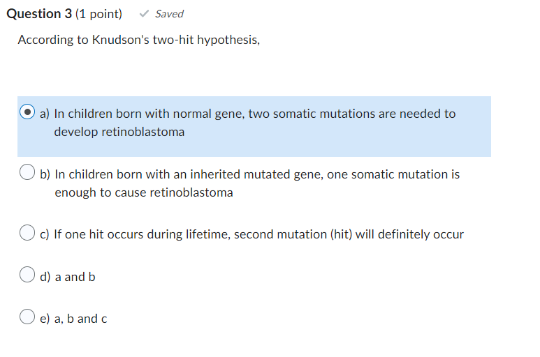 Solved According to Knudson's two-hit hypothesis, a) In | Chegg.com