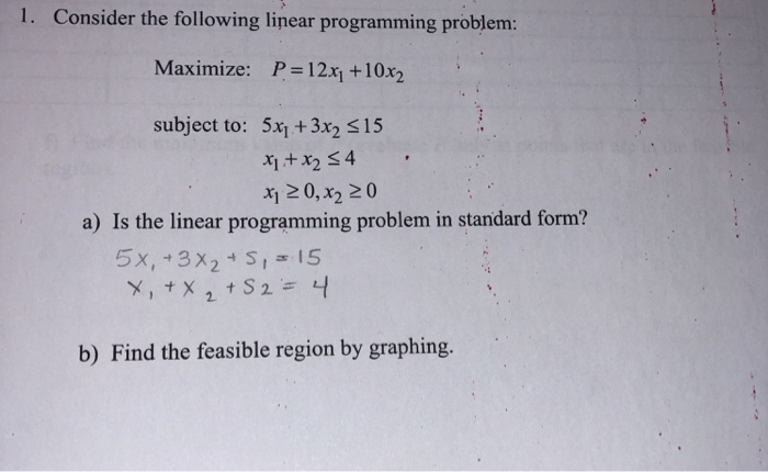 Solved following linear programming problem: Maximize : | Chegg.com