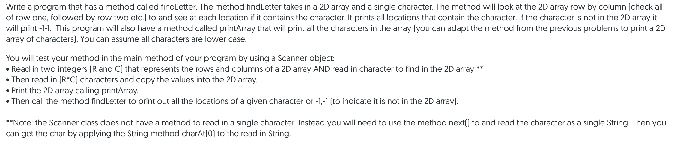 Solved Write a program that has a method called findLetter. | Chegg.com