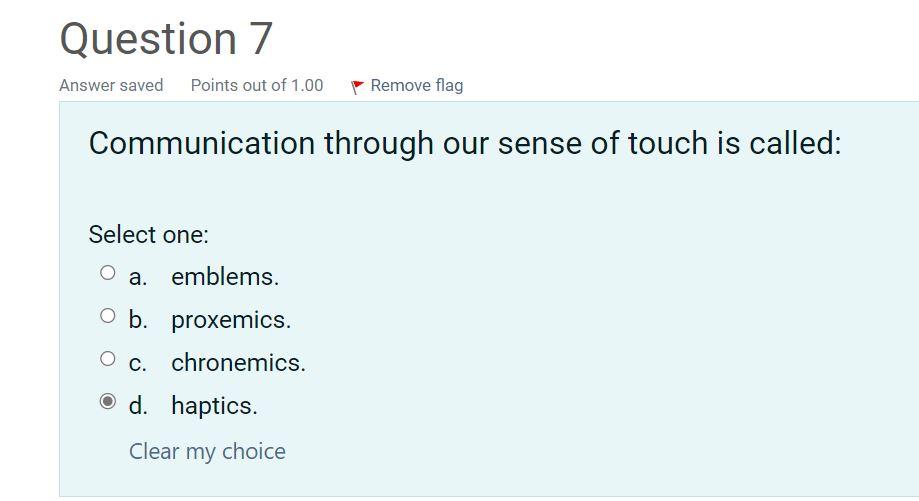 Solved Communication through our sense of touch is called: | Chegg.com