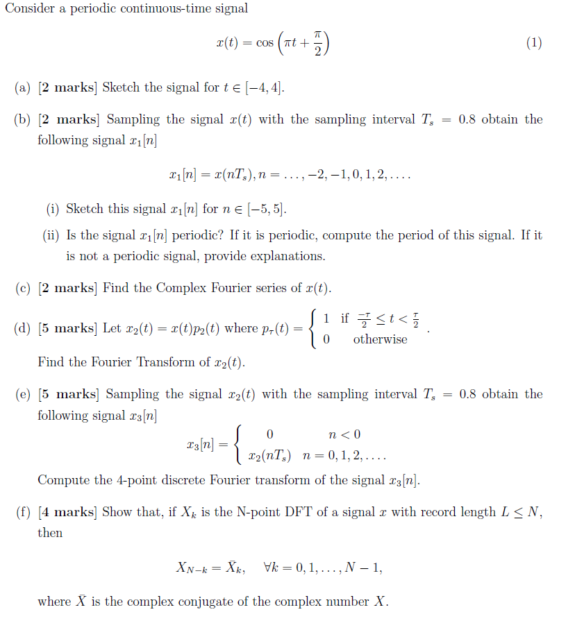 Solved Consider a periodic continuous-time signal x(t)= (1) | Chegg.com