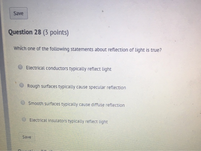 Solved Save Question 28 (3 points) Which one of the | Chegg.com