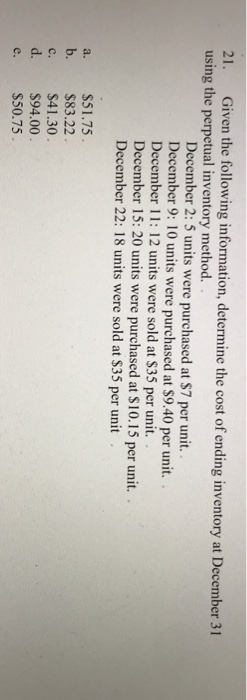 Solved 21. Given the following information, determine the | Chegg.com